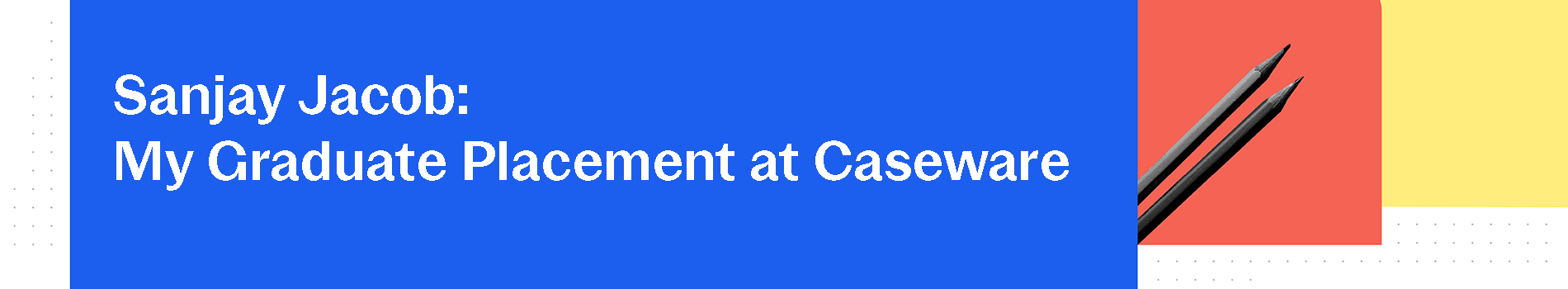 Developer Graduate Placement at Caseware